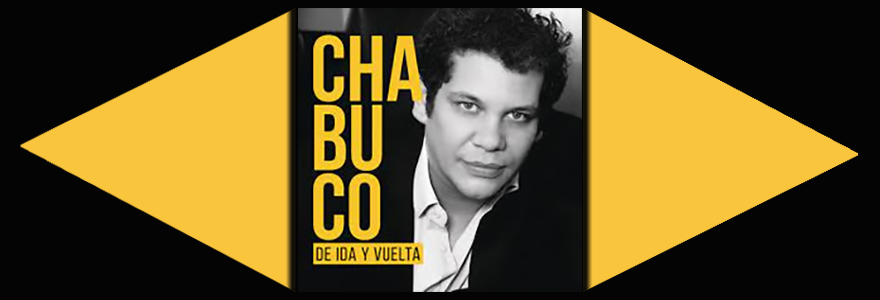 Chabuco, un caminante de la música – portalvallenato.net